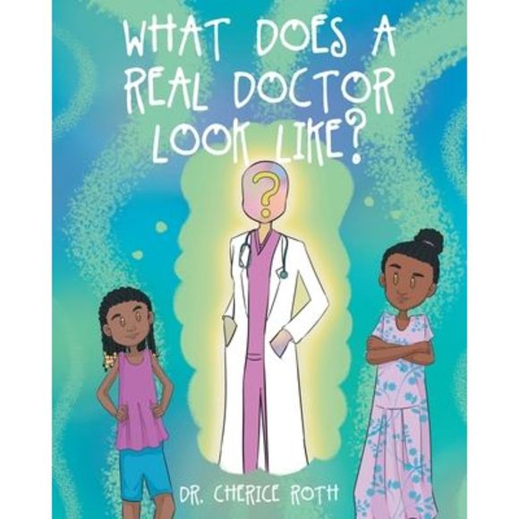 Cherice Roth | Other | What Does A Real Doctor Look Like Cherice Roth ...